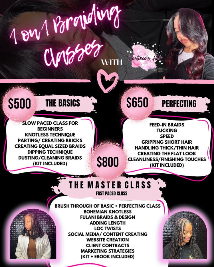 1 On 1 Braiding Classes – Destinees Hair LLC